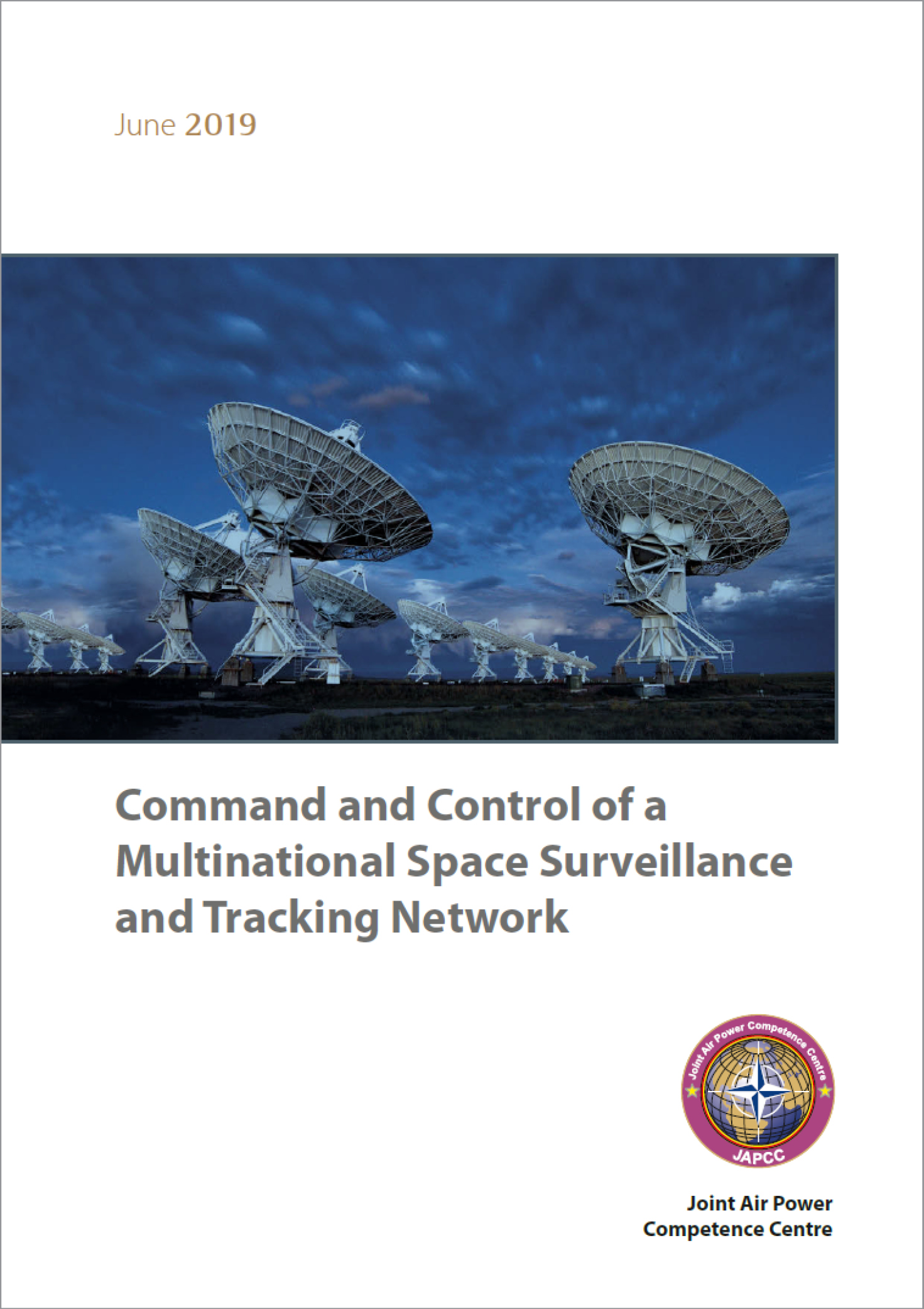 Command and Control of a Multinational Space Surveillance and Tracking ...