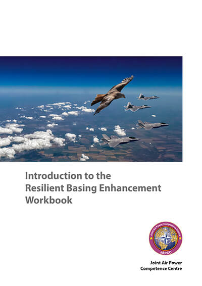 Introduction to the Resilient Basing Enhancement Workbook - Joint Air ...